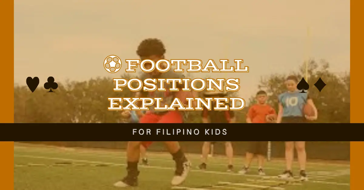 Football Positions Explained for Filipino Kids | Read Now